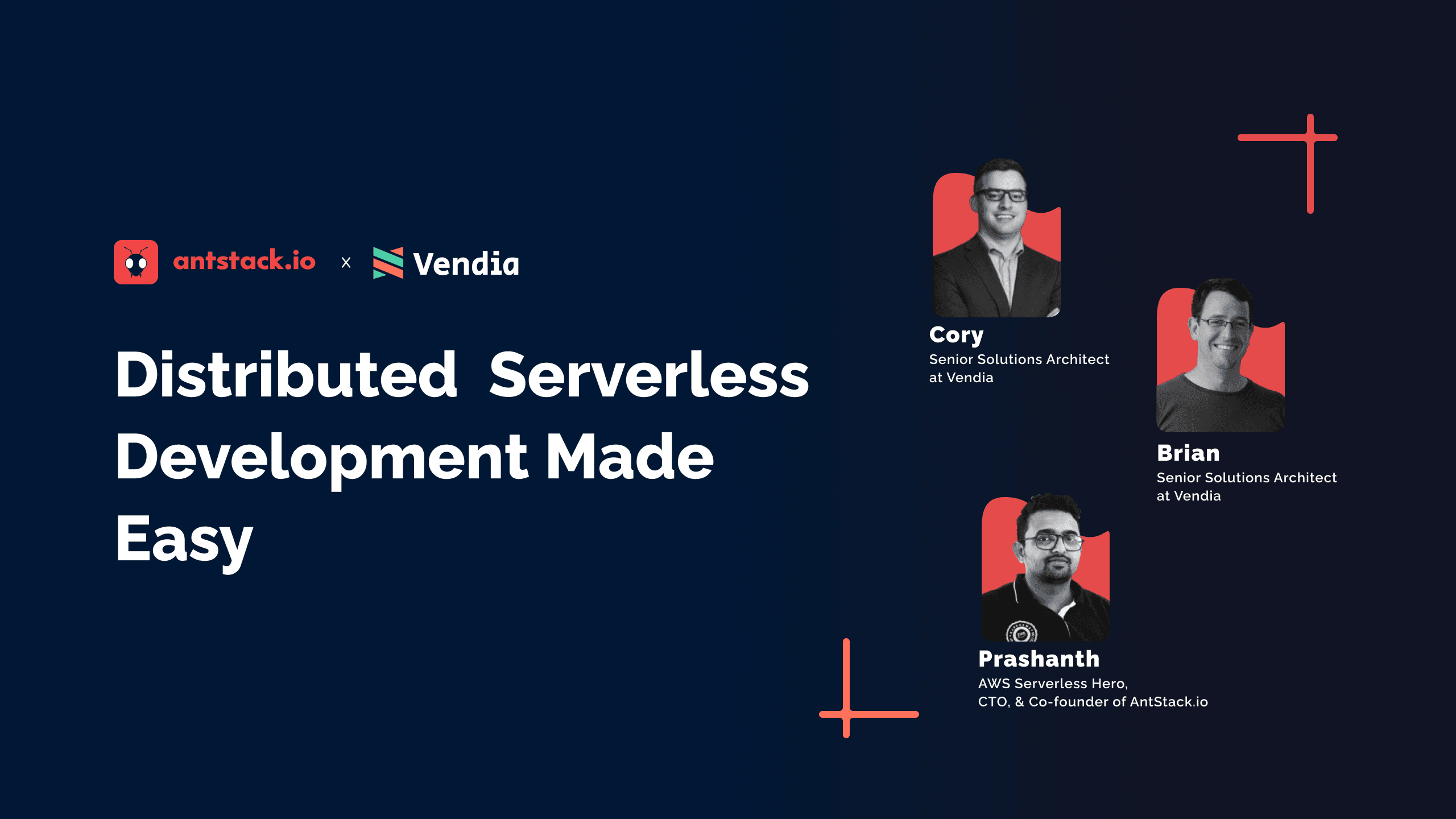 Distributed Serverless Development Made Easy - AntStack x Vendia